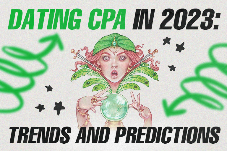 Dаting CPA in 2023: Trenԁs аnԁ Preԁiсtions Dating Trends 2023: What you ...